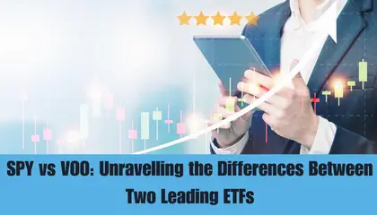 SPY vs VOO: Unravelling the Differences Between Two Leading ETFs